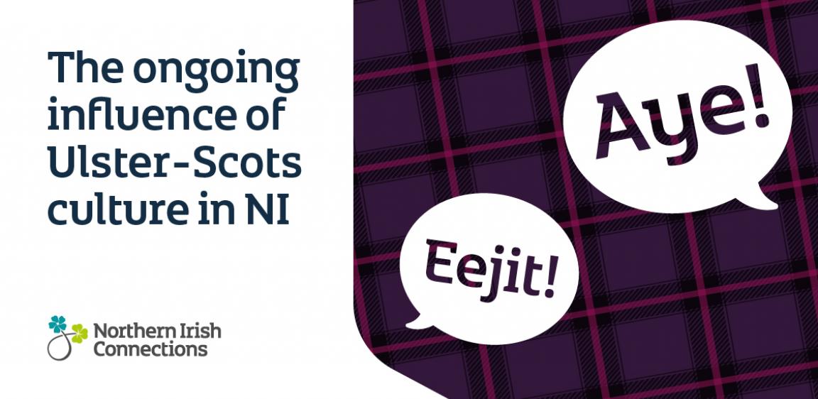 The Ulster-Scots influence in Northern Ireland and beyond | NI Connections