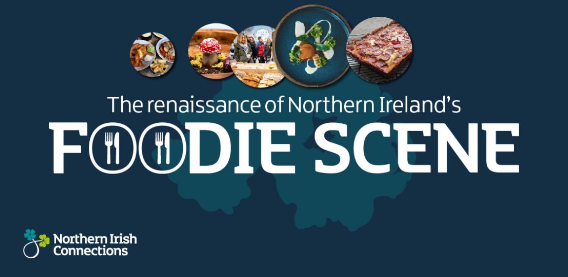 NI Food whetting appetites around the world | NI Connections