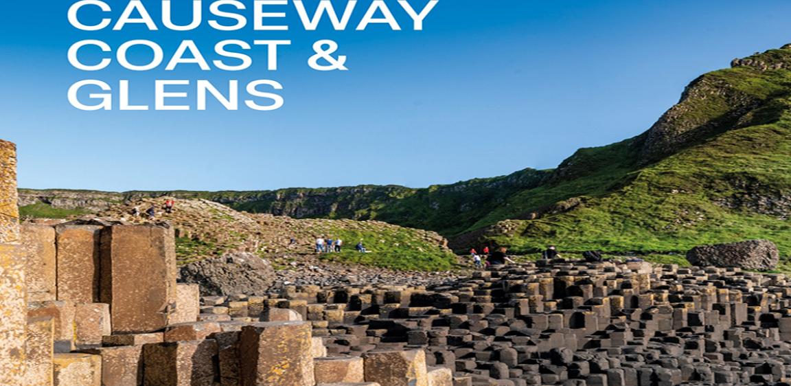 The Jewel of Northern Ireland: Causeway Coast and Glens | NI Connections